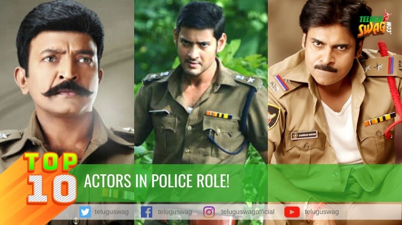 TOP 10 ACTORS IN POLICE ROLE! | Telugu Swag