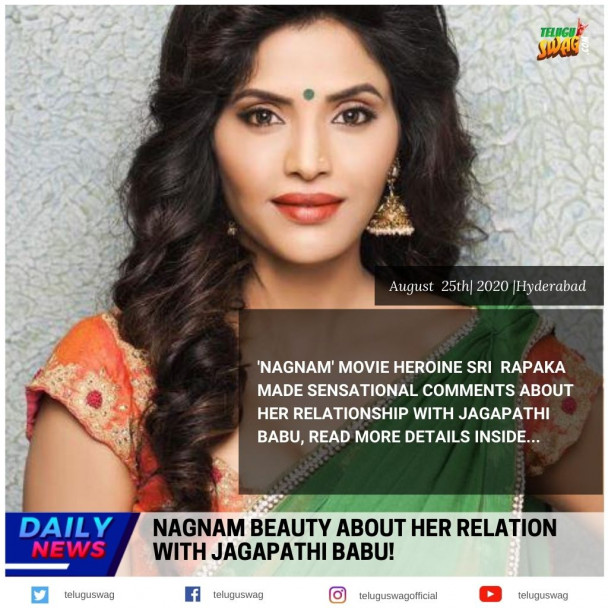 nagnam beauty about her relation with jagapathi babu! | Telugu Swag