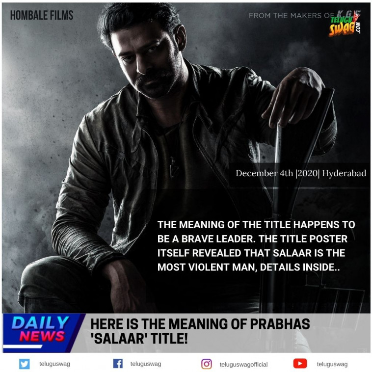 here is the meaning of prabhas 'salaar' title! | Telugu Swag