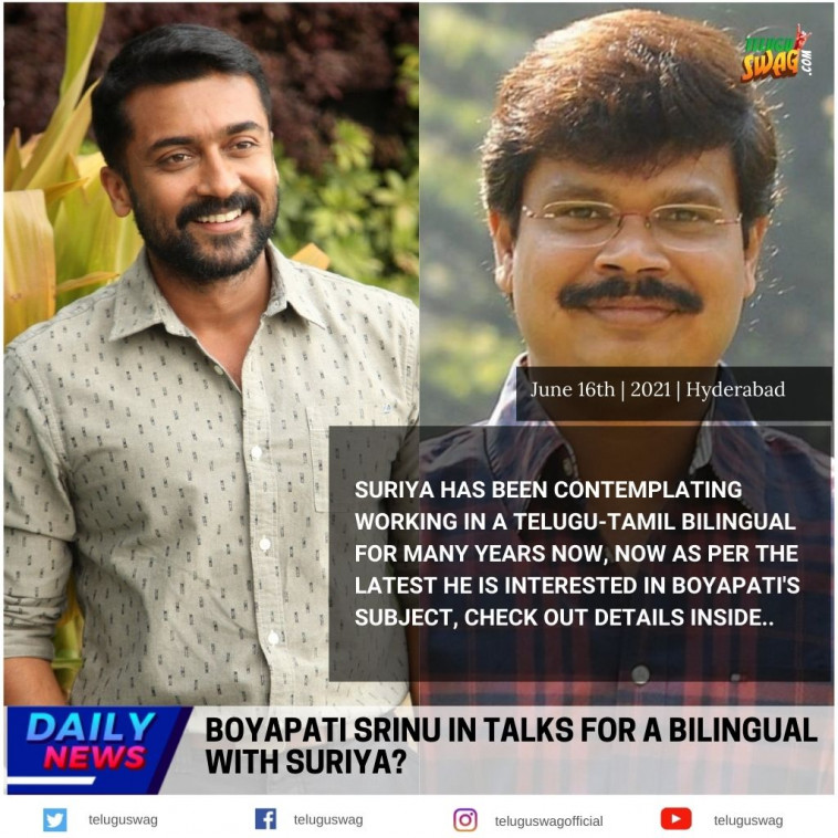 Boyapati Srinu in talks for a bilingual with Suriya? | Telugu Swag