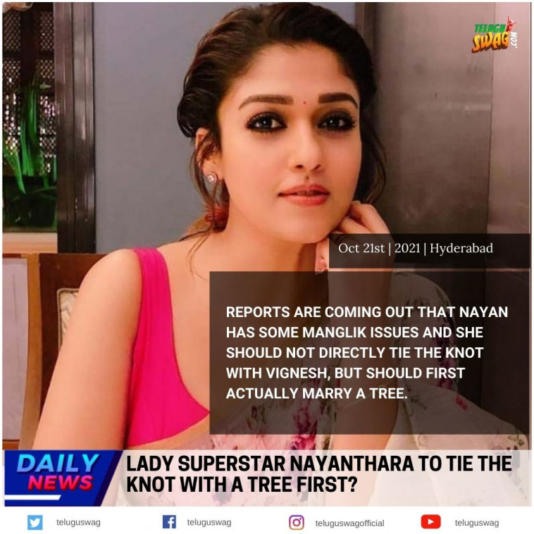 lady superstar Nayanthara to tie the knot with a tree first? | Telugu Swag