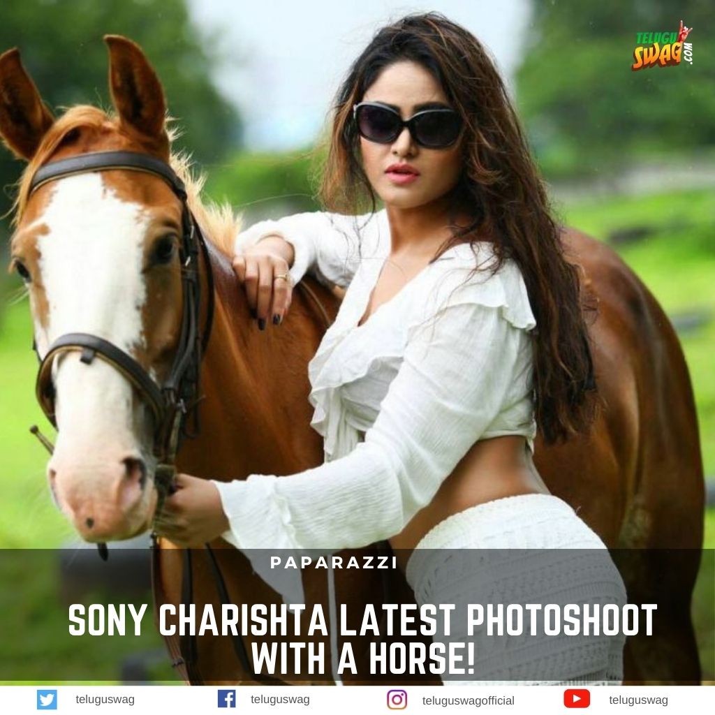 Sony Charishta latest Photoshoot with a Horse! | Telugu Swag