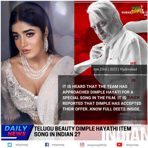 Telugu beauty Dimple Hayathi item song in indian 2? | Telugu Swag