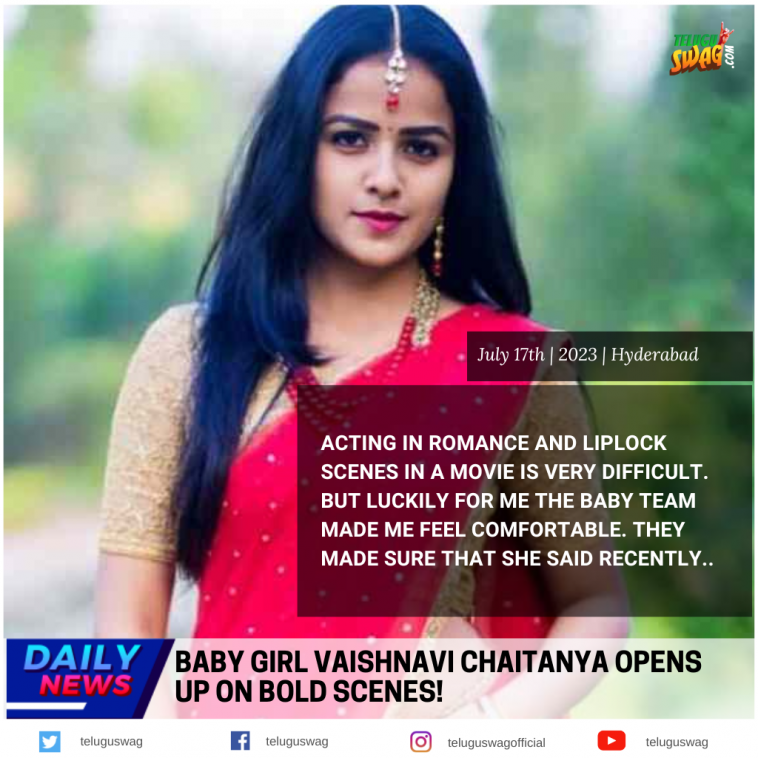 baby girl Vaishnavi Chaitanya opens up on bold scenes! | Telugu Swag