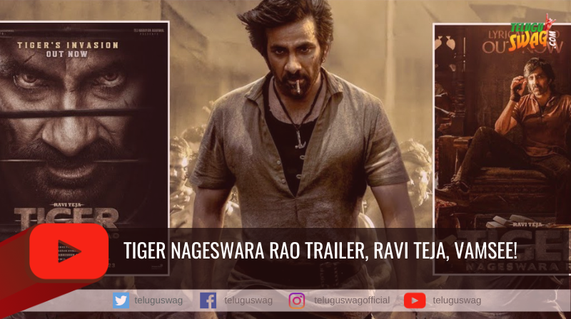 Tiger Nageswara Rao Trailer, Ravi Teja, Vamsee! | Telugu Swag